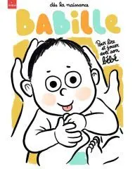 Babille, le premier magazine pour lire et jouer avec son bébé